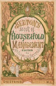 Celebrating Mrs. Beeton's Book of Household Management